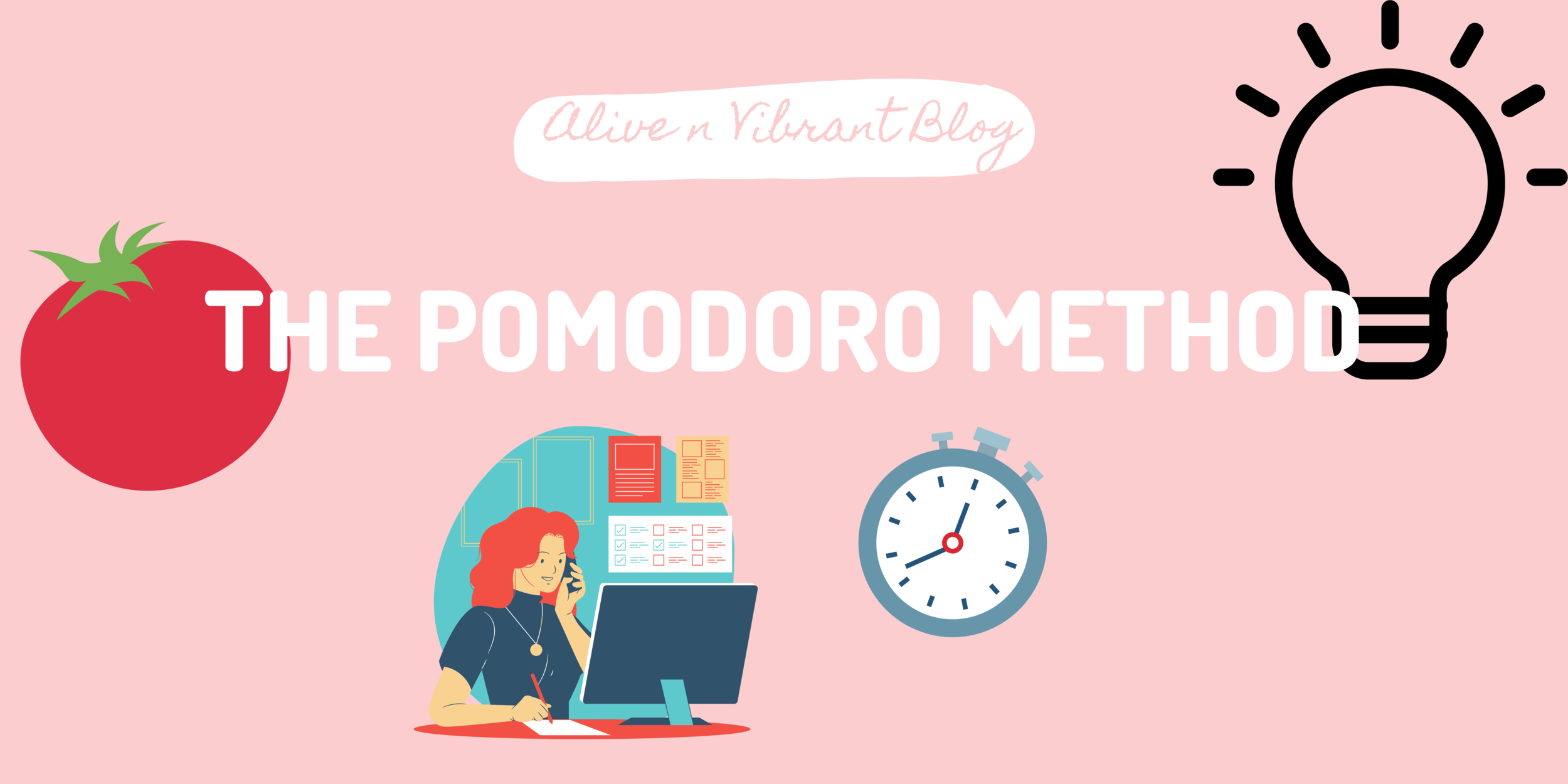 The Greatest Focus Method Ever - The Pomodoro Method — Alive n Vibrant