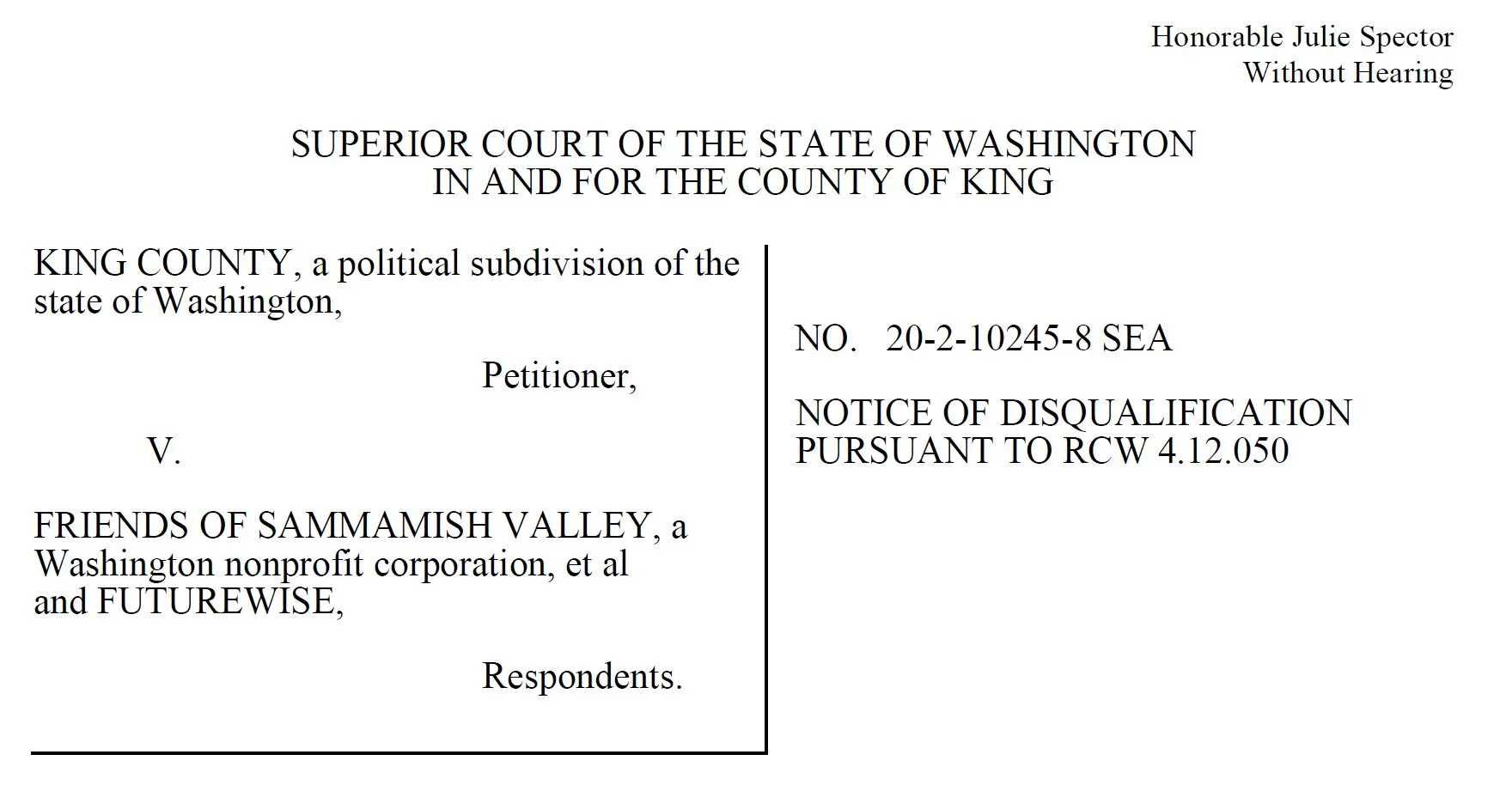 Notice of Disqualification — Friends of Sammamish Valley