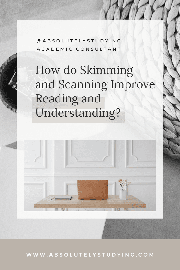 How Skimming and Scanning Improve Reading Comprehension