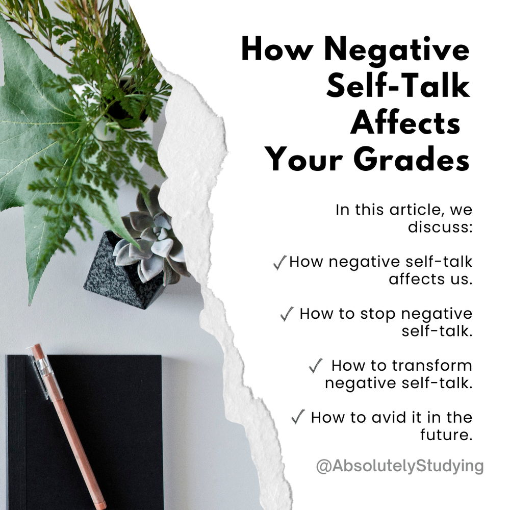The Hidden Impact of Negative Self-Talk on Your Academic Success