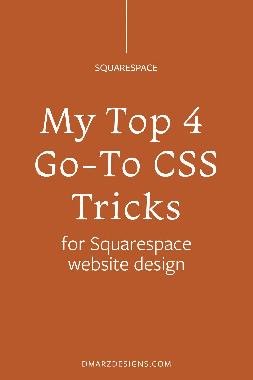 My 4 Go-To CSS Tricks for Squarespace Website Design