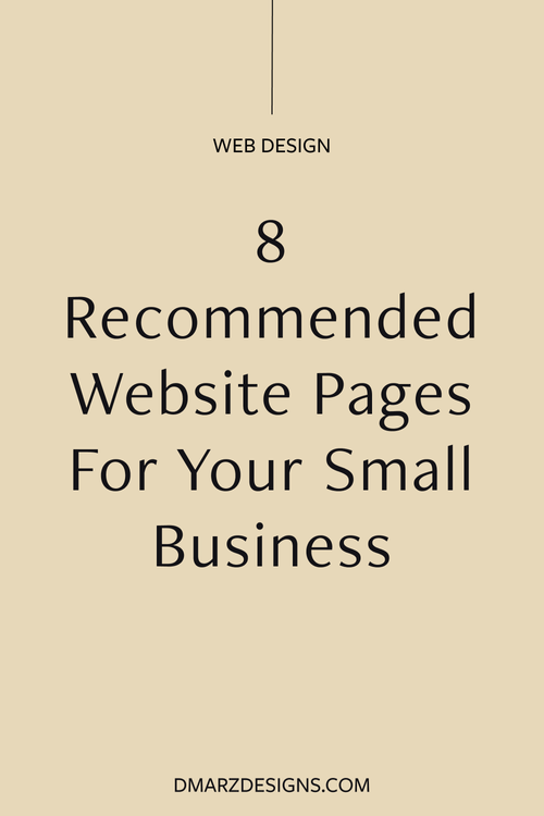 Eight Must-Have Pages For Your Small Business Website