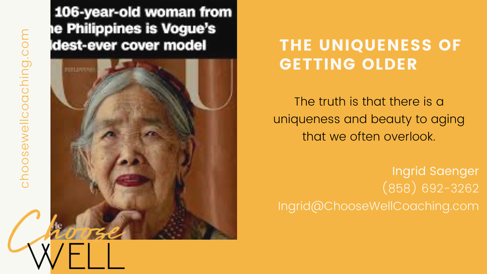 The Uniqueness of getting older — Ingrid Saenger