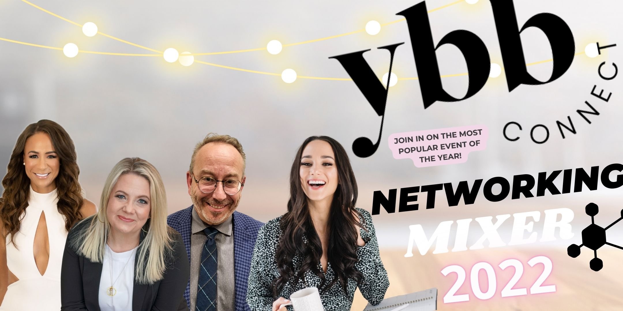 YBB Connect Networking Mixer 2022 — YBB CONNECT YBB Connect Networking Mixer 2022 — YBB CONNECT