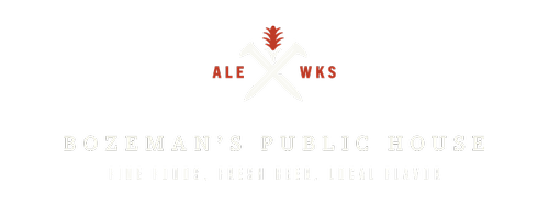Montana Ale Works- Bozeman's Best Restaurant