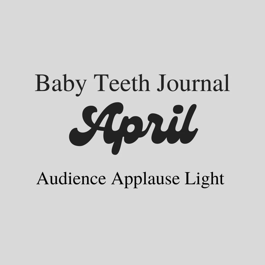 Baby Teeth Journal
