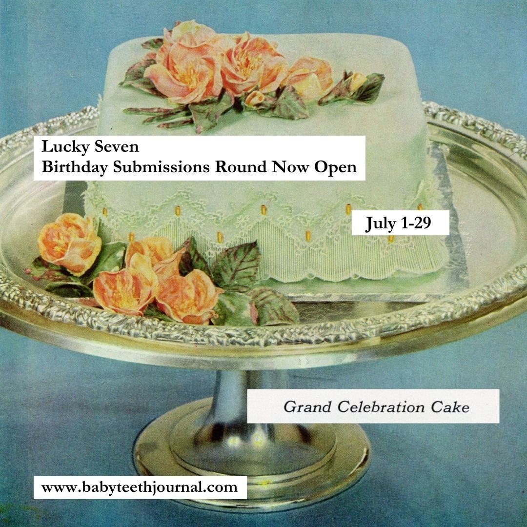 July Editorial — Baby Teeth Journal