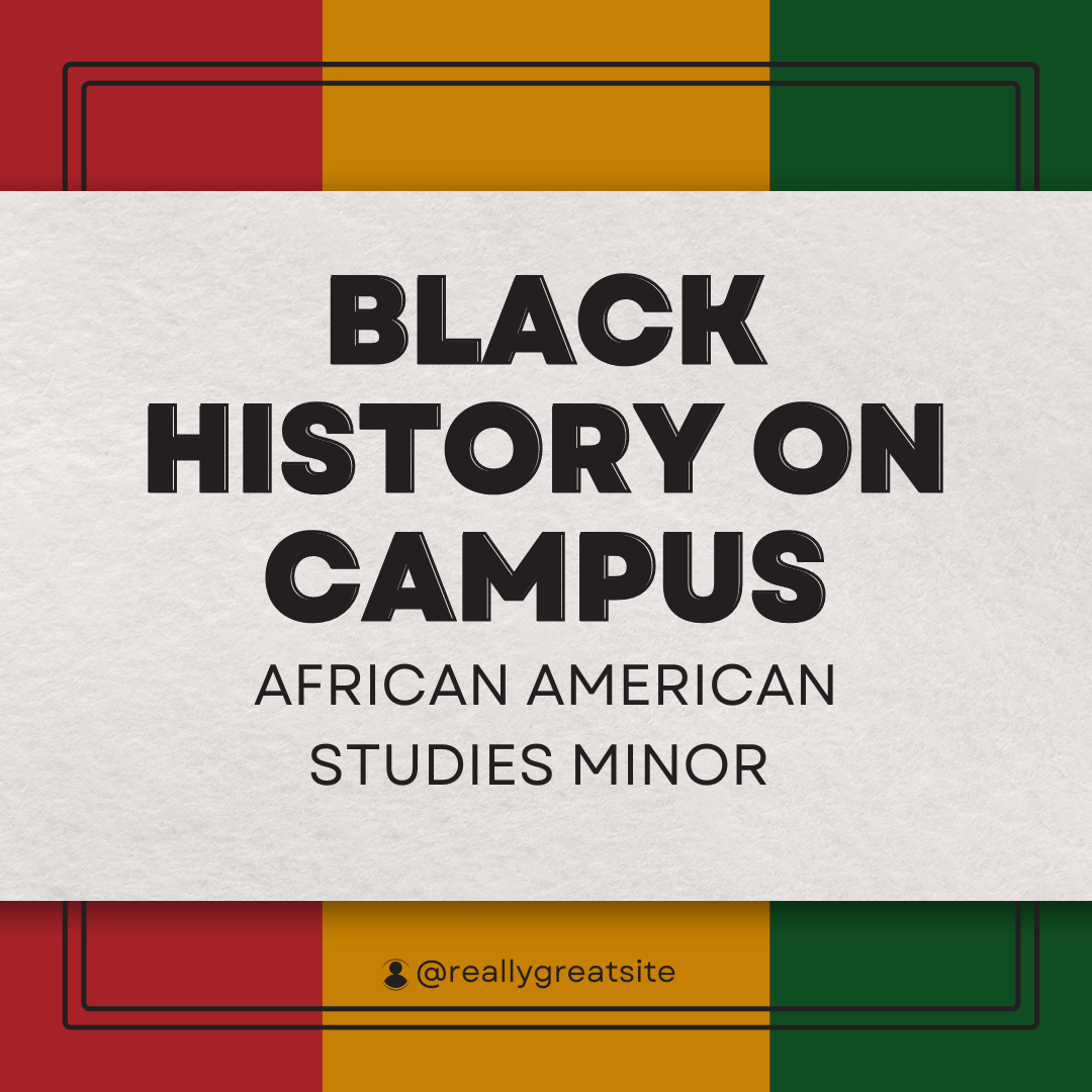 Black History on Campus: African American Studies Minor — Pacer Times