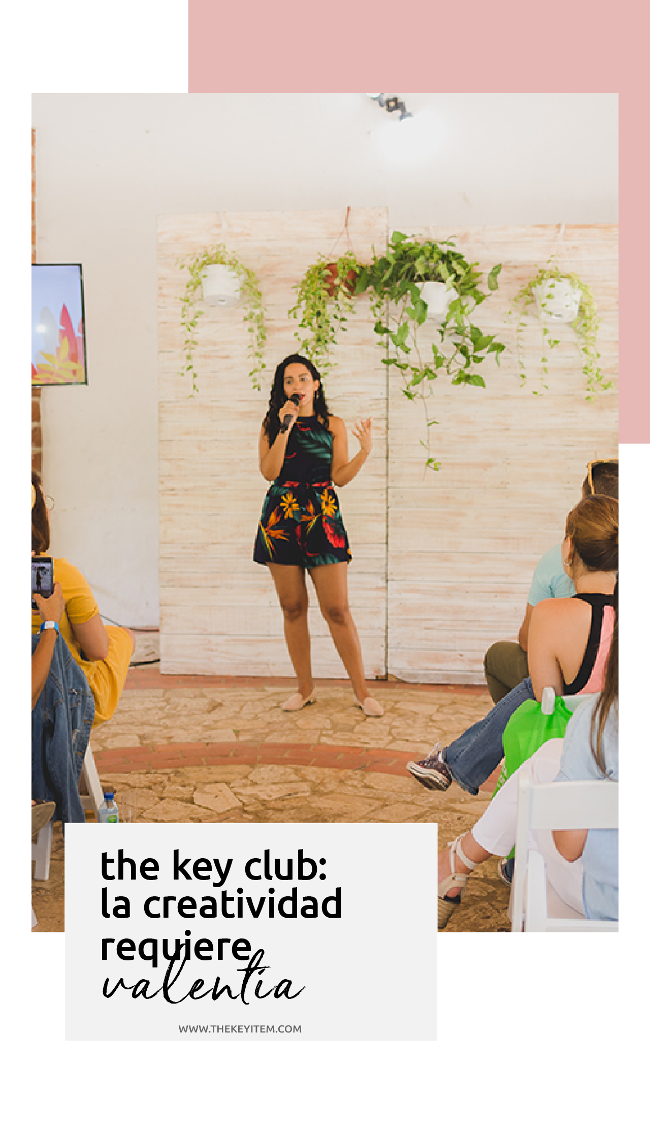 Workshop "The Key Club": La Creatividad Requiere Valentía — The Key Item