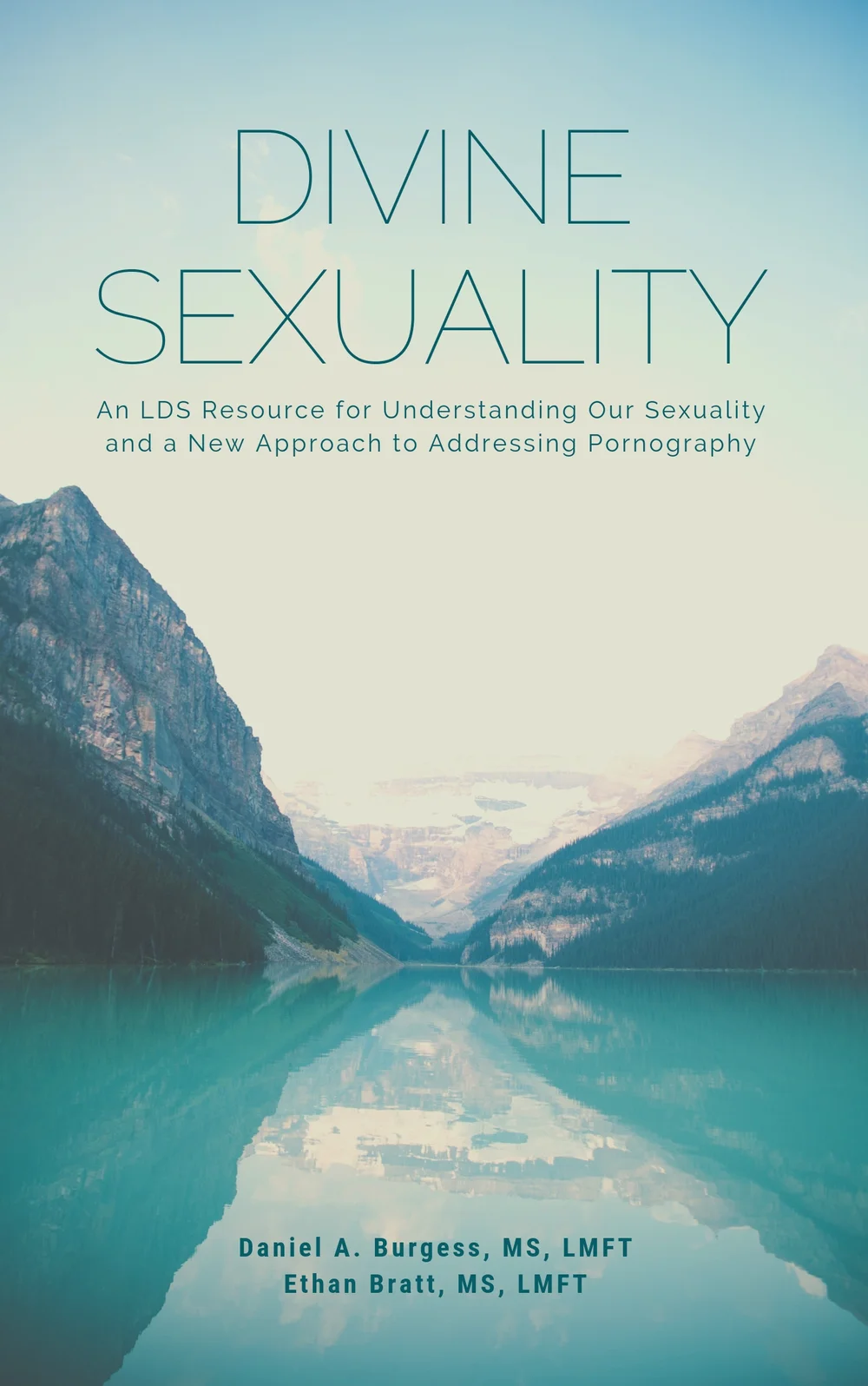 Book: Divine Sexuality — Daniel A. Burgess, LMFT