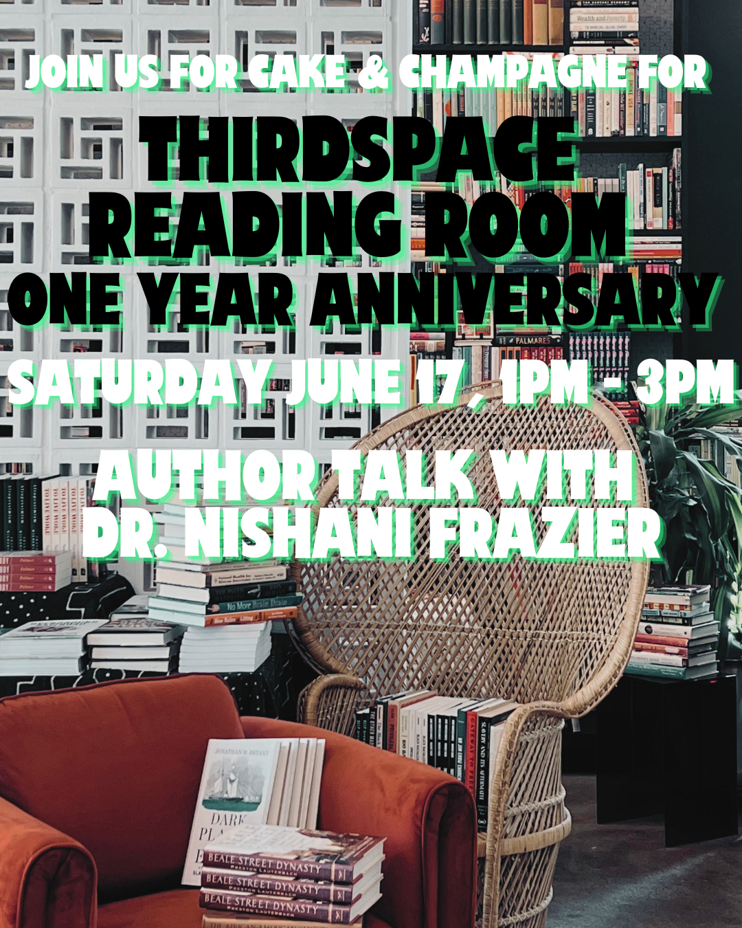 ThirdSpace Reading Room One Year Anniversary + Author Talk with Dr ...