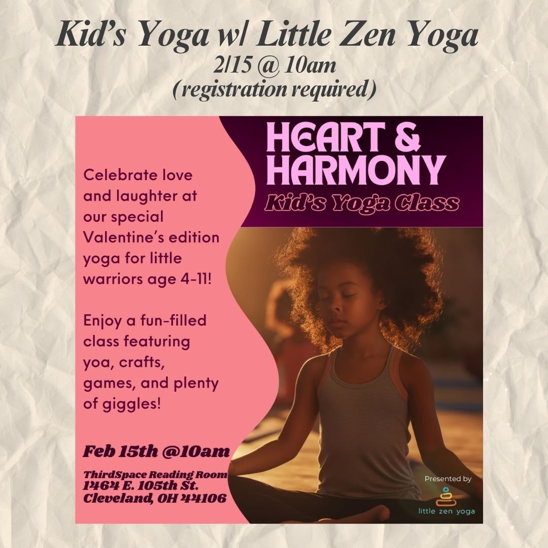 Black History Month 2025 - Kid's Yoga W/ Little Zen Yoga — ThirdSpace ...