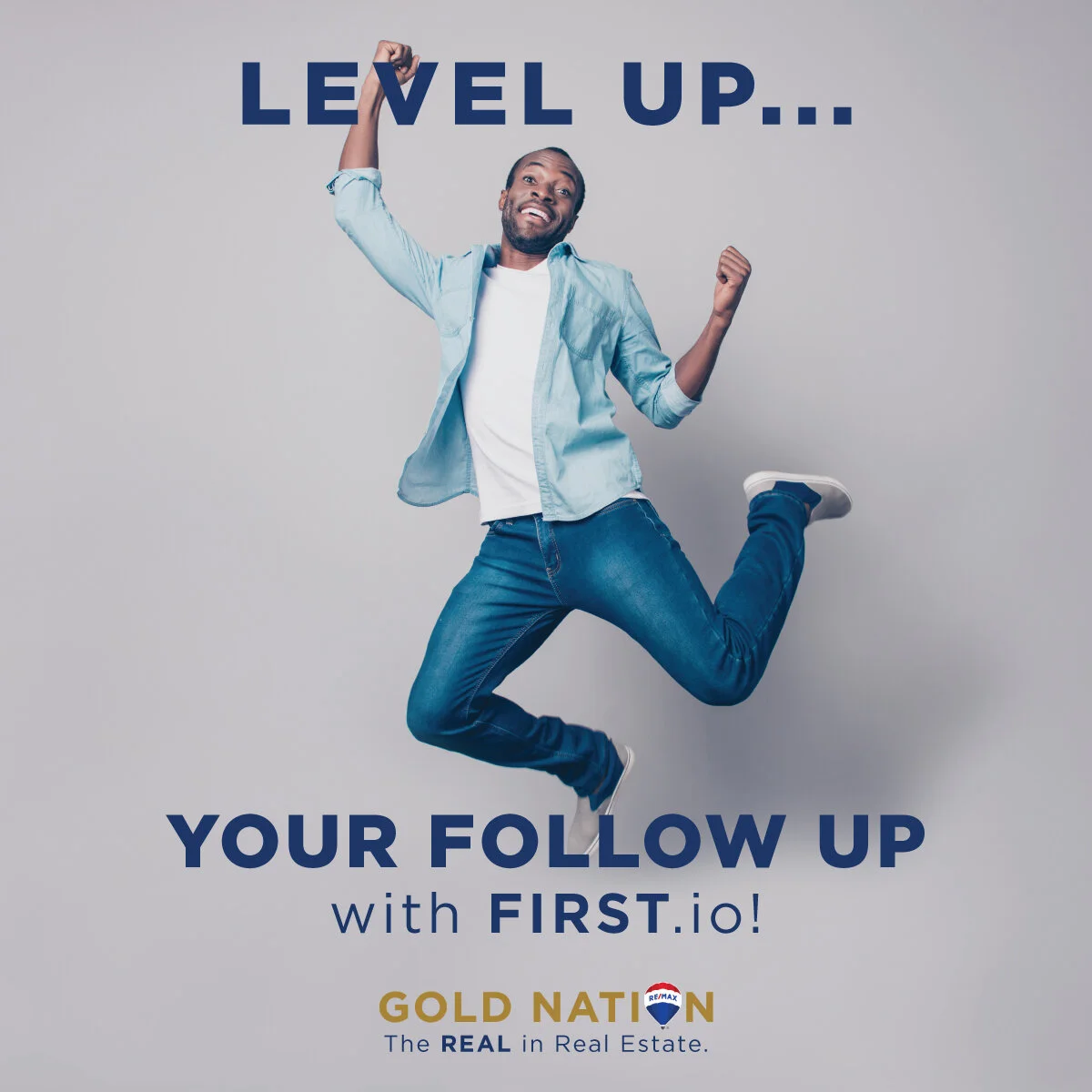 Gold Nation Agents! Level Up Your Follow Up with FIRST.io! — Gold ...