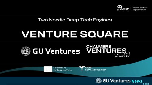 GU Ventures and Chalmers Ventures presents Venture Square at GoWest ...