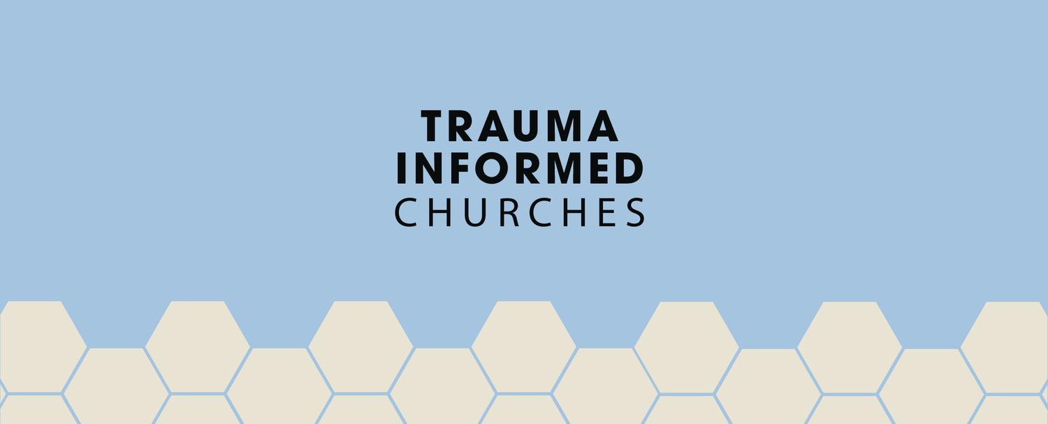 Trauma Informed Churches