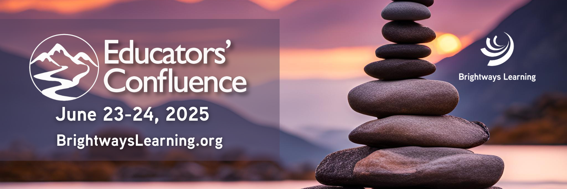 Educators' Confluence 2025 — Brightways Learning - Student and Educator ...
