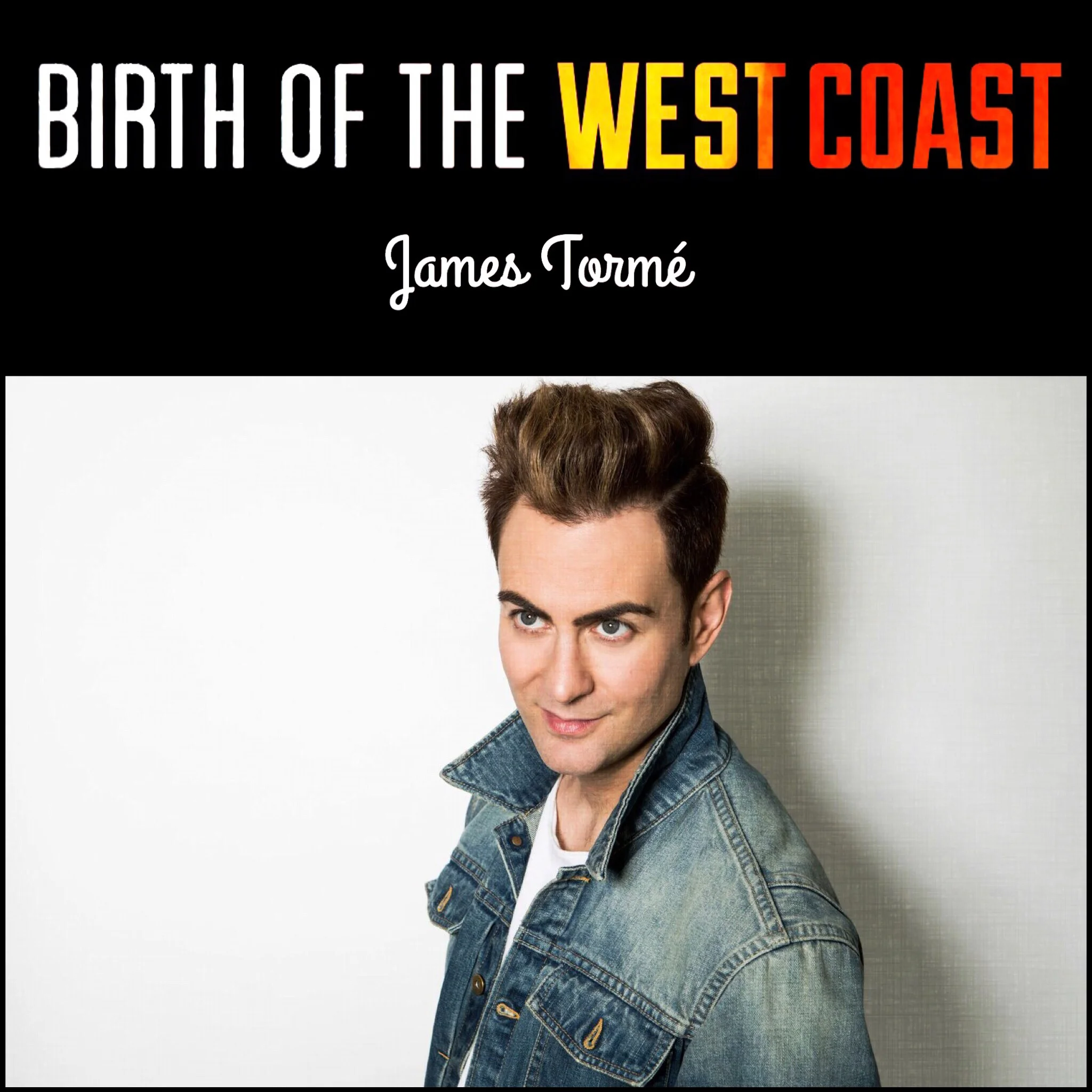 Birth of the West Coast — James Tormé