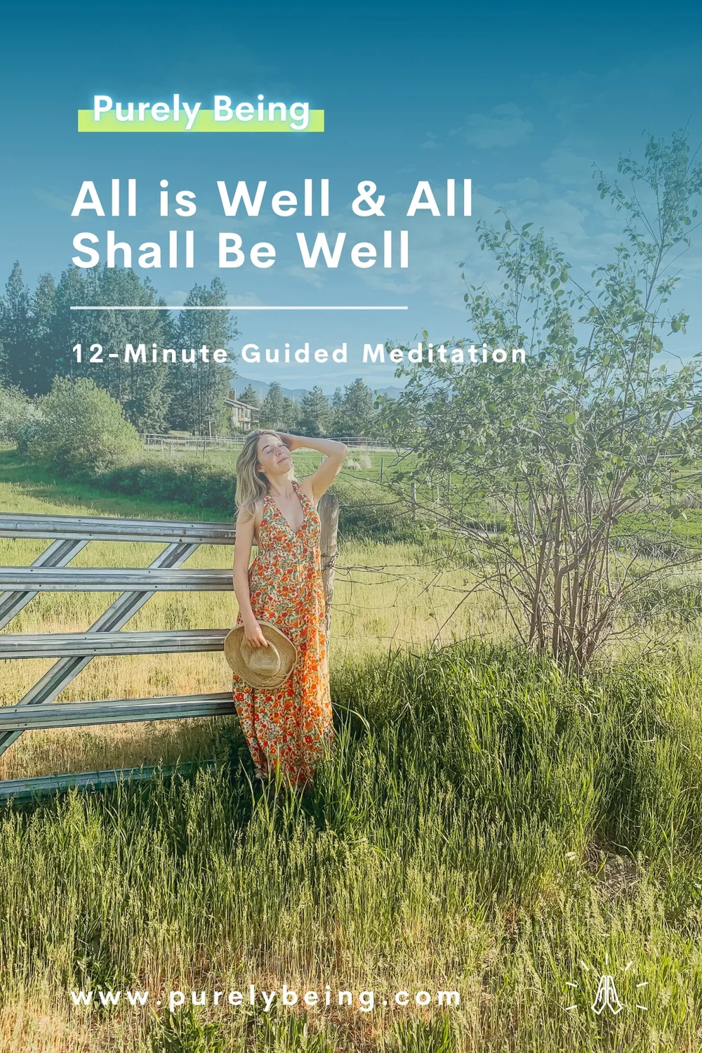 All is Well & All Shall Be Well — Purely Being Guided Meditations by ...