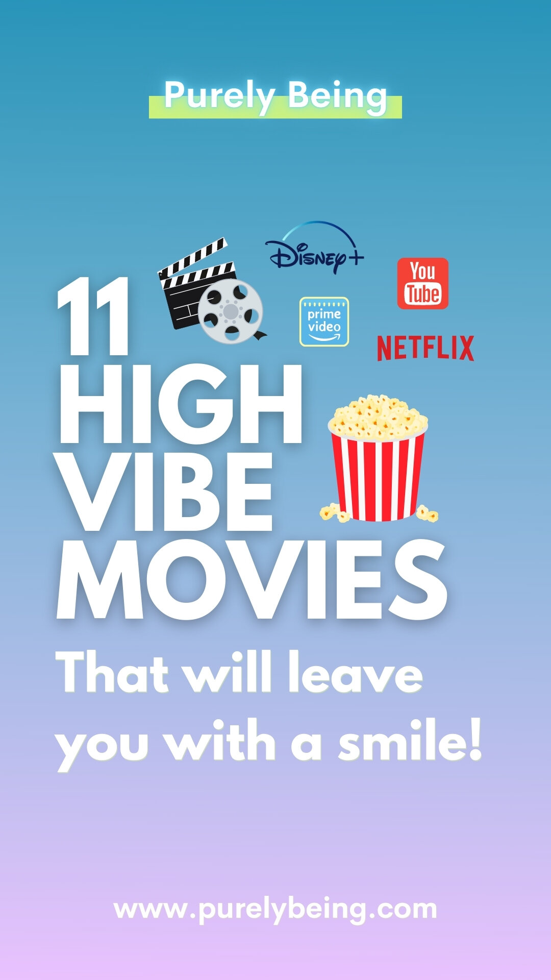 11 High-Vibe Movies PART 2! — Purely Being | Guided Meditations