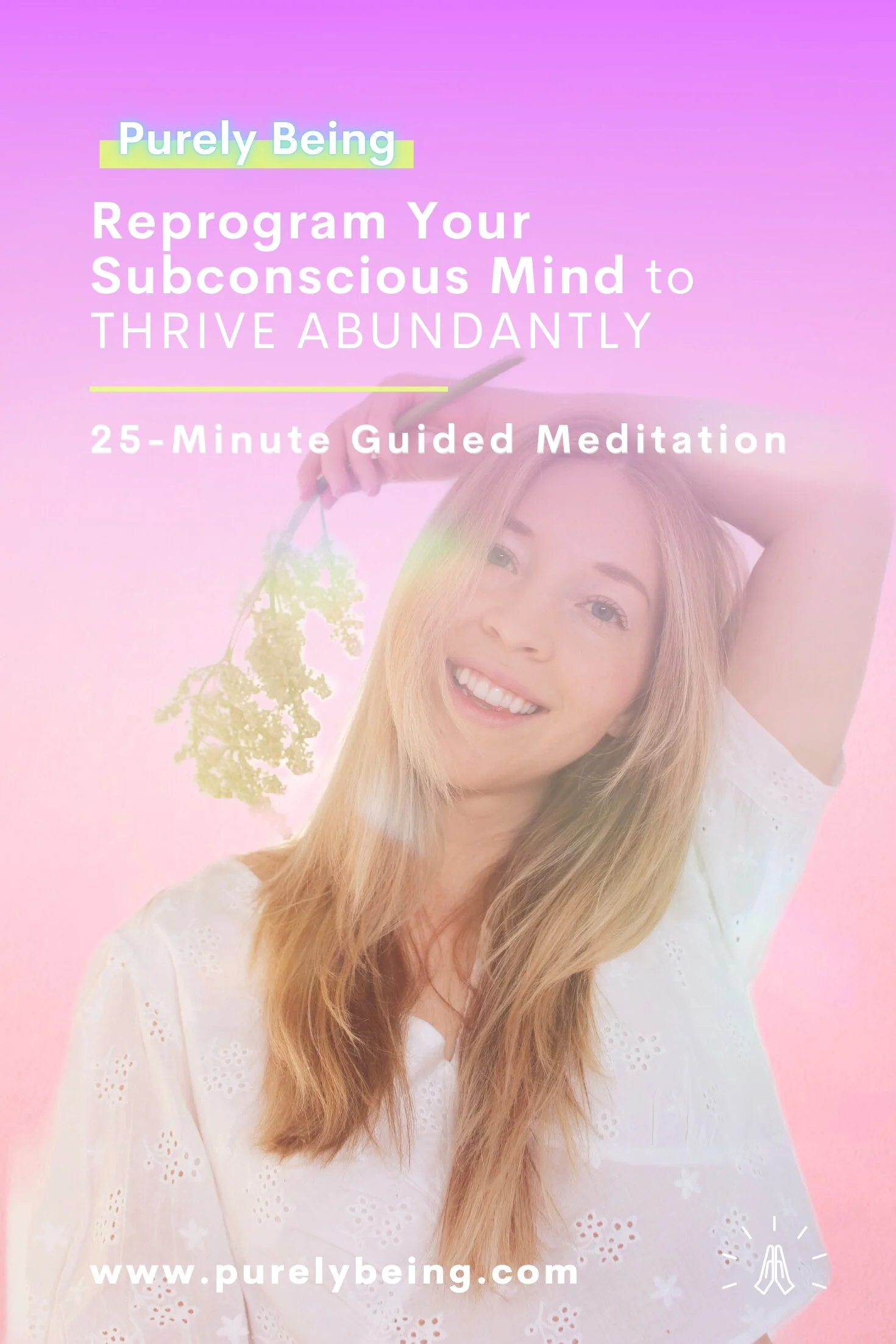 Subconscious Reprogramming Activation: THRIVING — Purely Being Guided ...