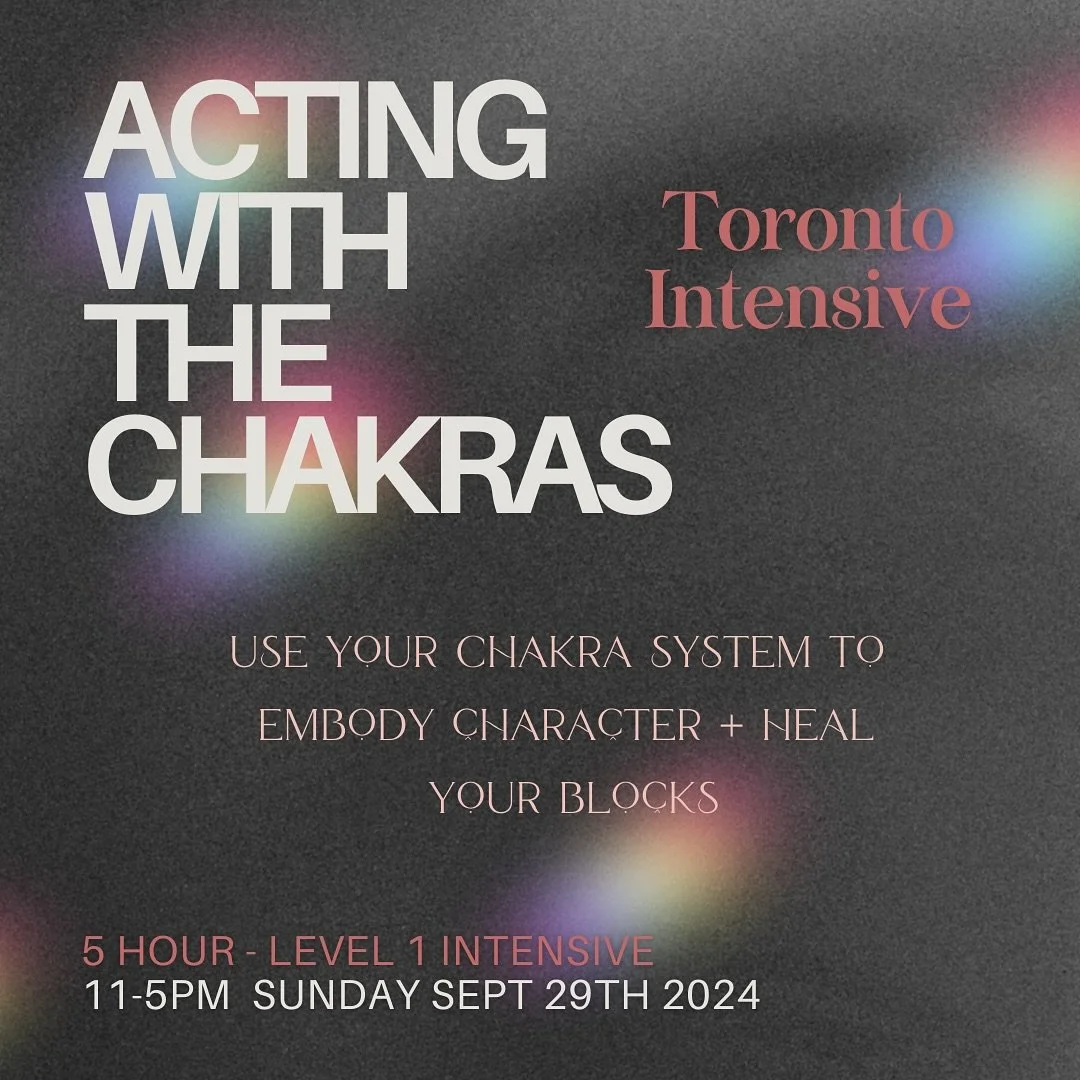 The Mindful Actor Workshops - Acting with the Chakras