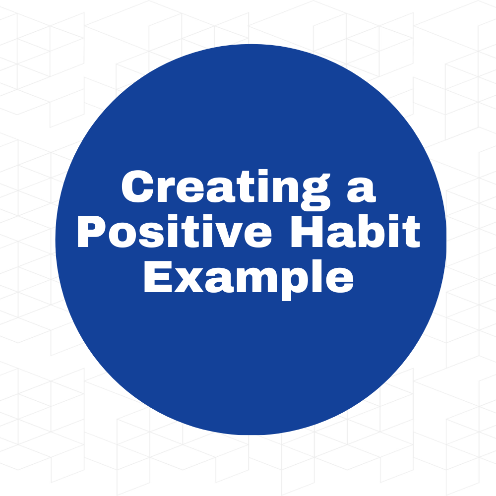Setting Goals - Creating Positive Habits — equipped2succeed
