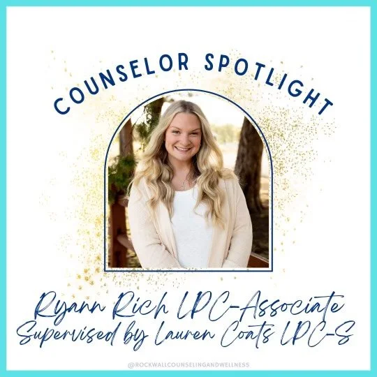 Counselor Spotlight - Ryann Rich LPC-Associate, Supervised by Lauren ...