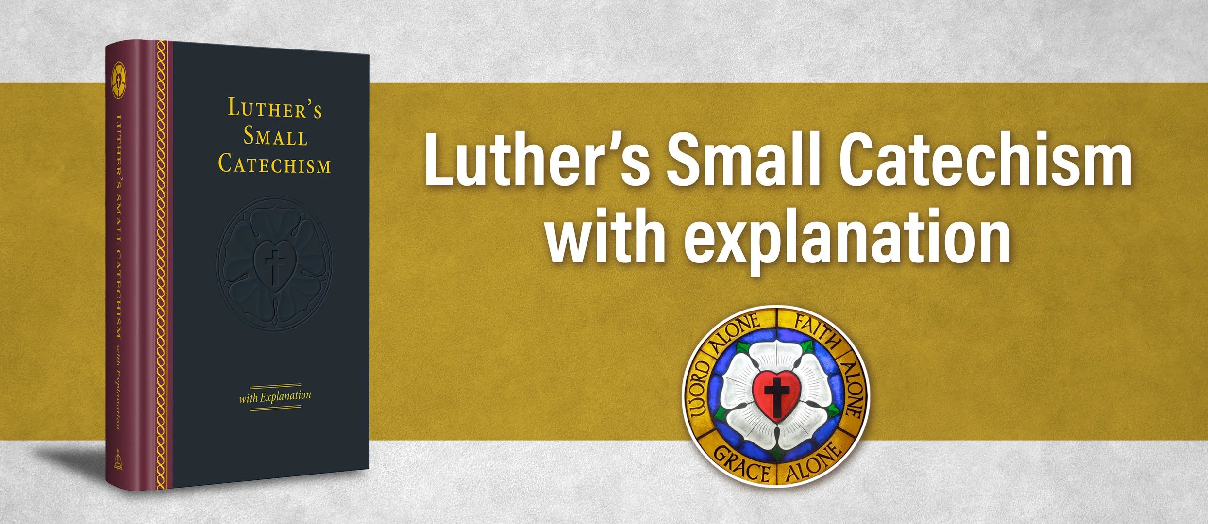 Luthers Small Catechism | With Explanation — Ascension Lutheran Church
