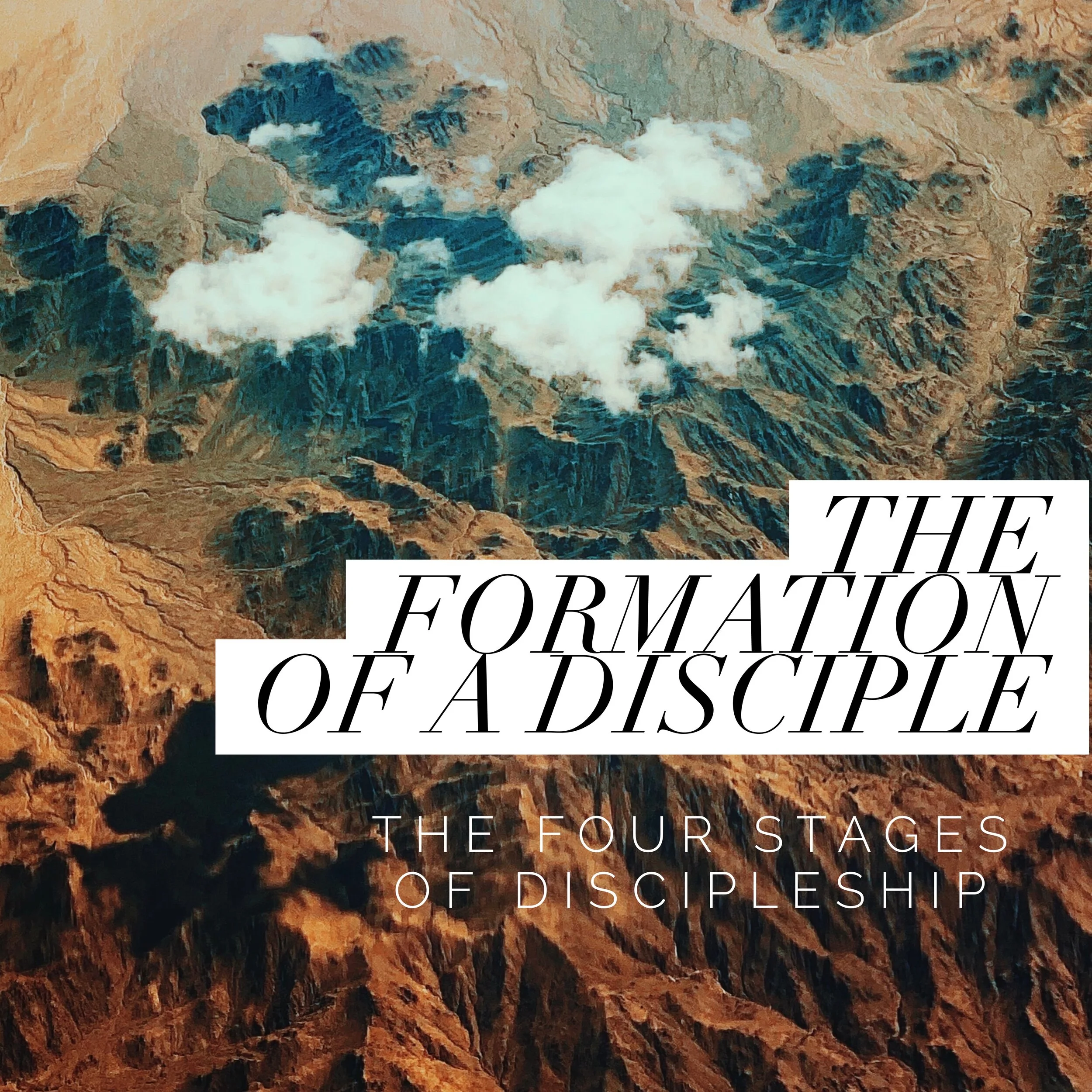 The Formation of a Disciple: The Four Stages of Discipleship — Table Church