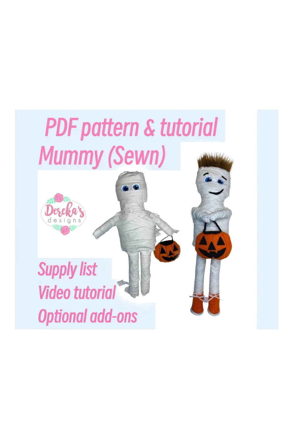 Mummy PATTERN (sewn)- DIGITAL DOWNLOAD — Dereka's Designs