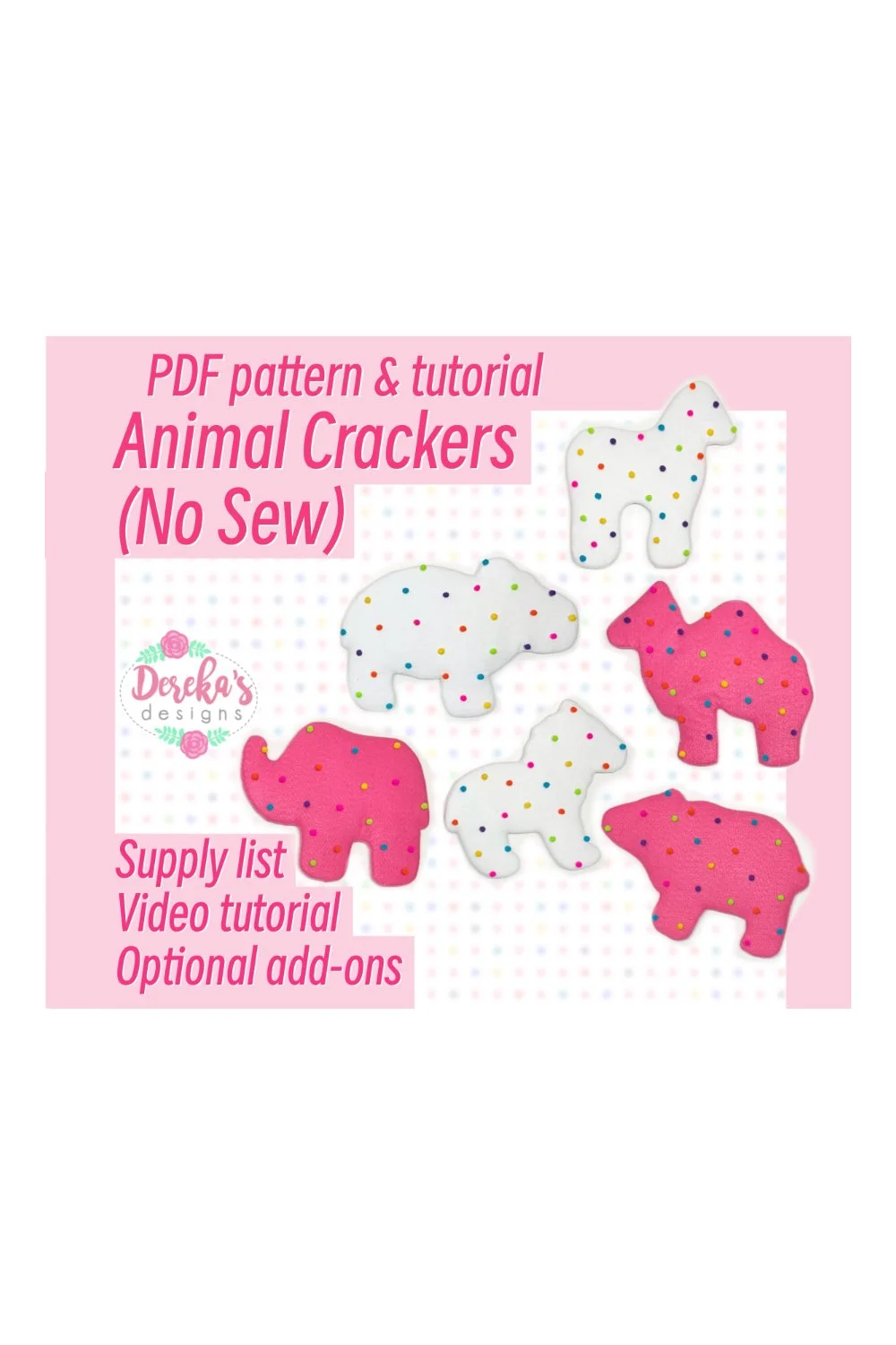 Animal Crackers (no sew) - Digital Download — Dereka's Designs
