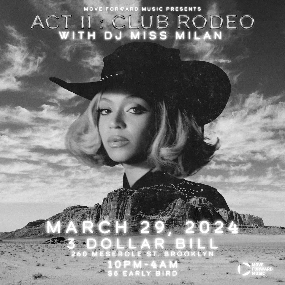 ACT II: Club Rodeo- A Beyoncé Theme Party — 3 Dollar bill