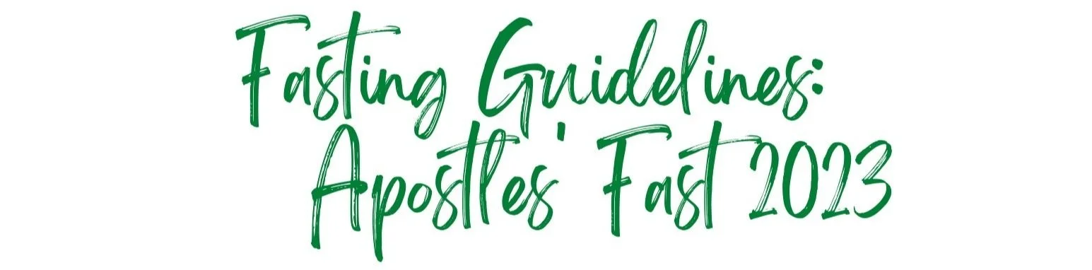 Apostles' Fast Resources for Orthodox Christians — Ascetic life of ...