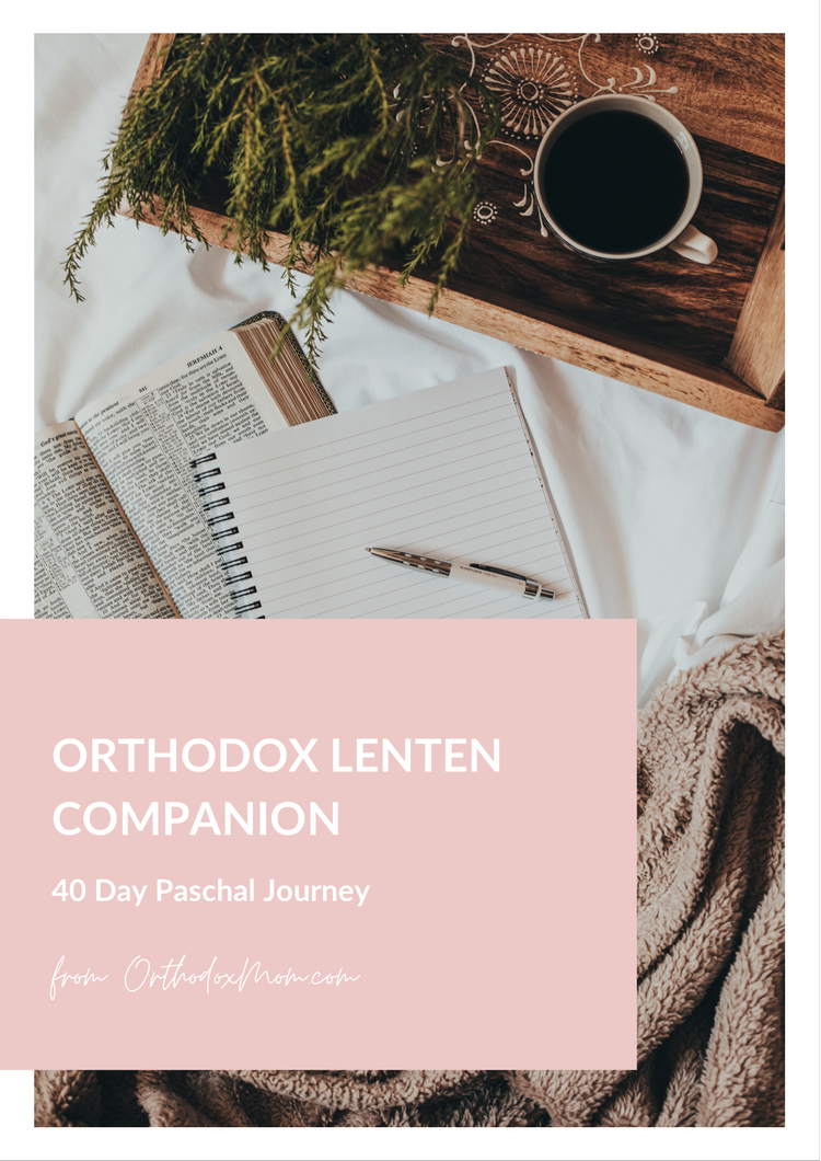 Preparing for Orthodox Lent - guide for families — Ascetic life of ...