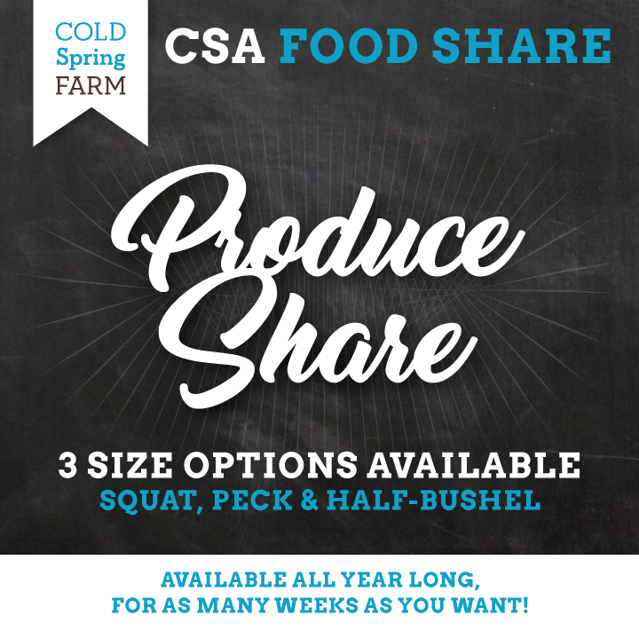 Food Shares/CSA — Cold Spring Farm