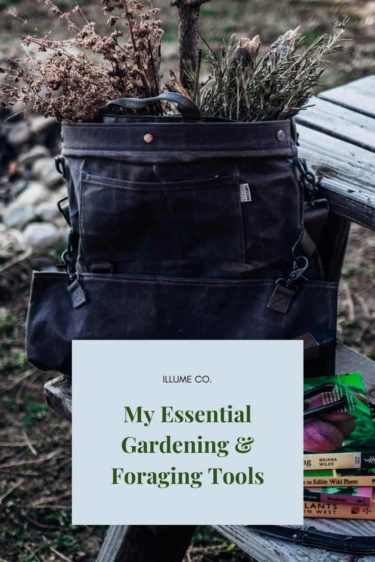 My Essential Gardening & Foraging Tools - GATHER & GROW