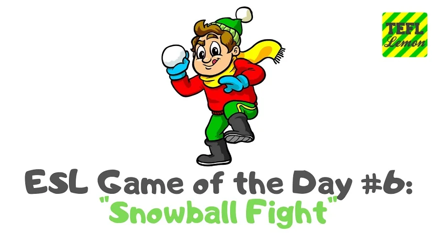 ESL Game for Kids: Snowball Fight — TEFL Lemon: Free ESL lesson ideas ...