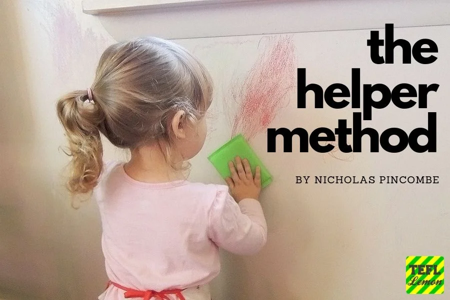 ESL Classroom Management: The Helper Method — TEFL Lemon: Free ESL ...
