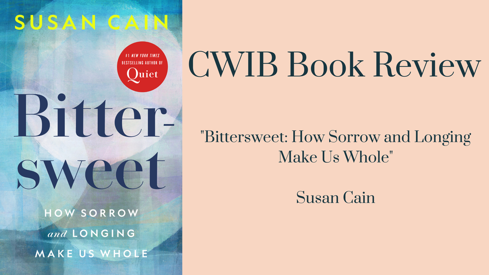 CWIB Book Review: “Bittersweet” — Catholic Women in Business