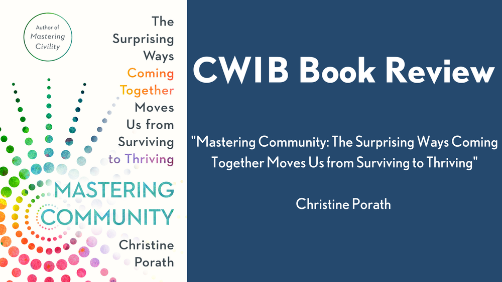 CWIB Book Review: “Mastering Community” — Catholic Women in Business