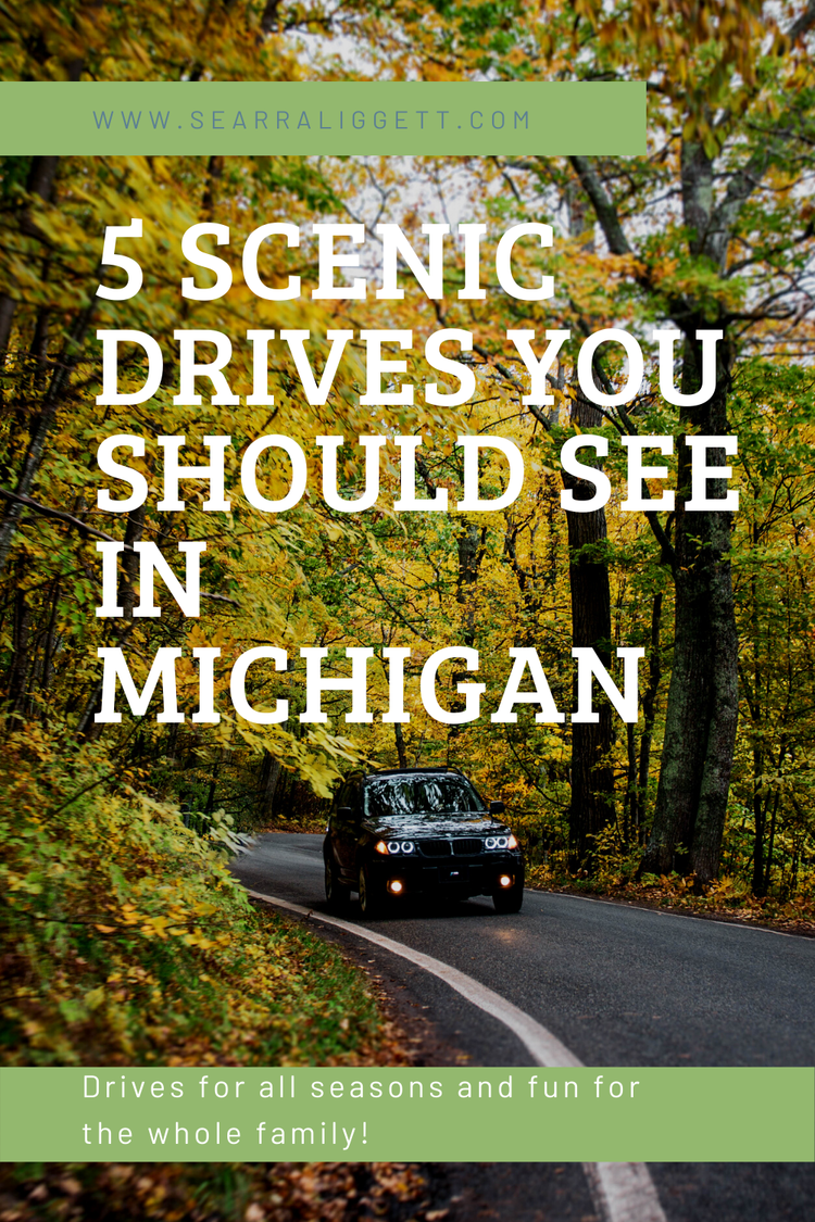 5 Scenic Drives to take in Michigan — Searra Liggett