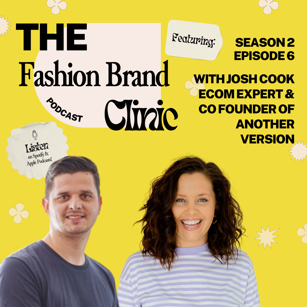 The Fashion Brand Clinic Podcast - Season 2 Episode 006 - Josh Cook ...