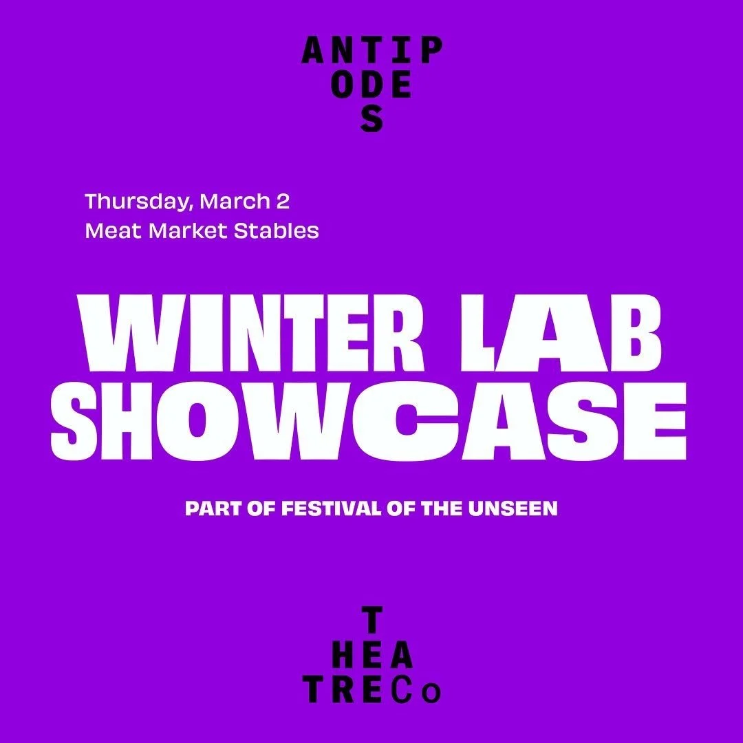 Annual Winter Lab — Antipodes Theatre Company