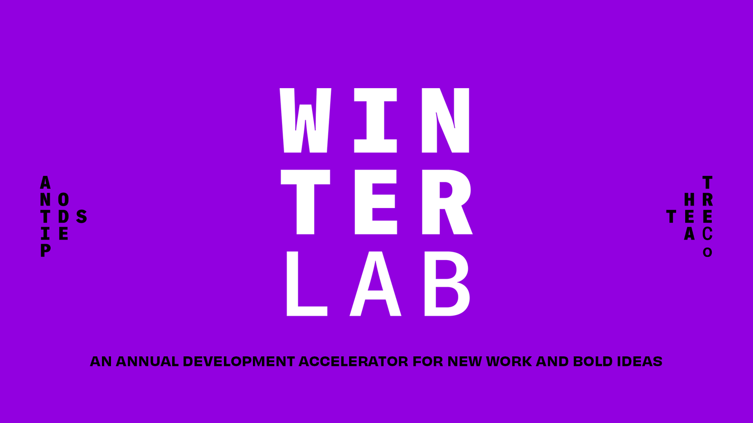 Annual Winter Lab — Antipodes Theatre Company