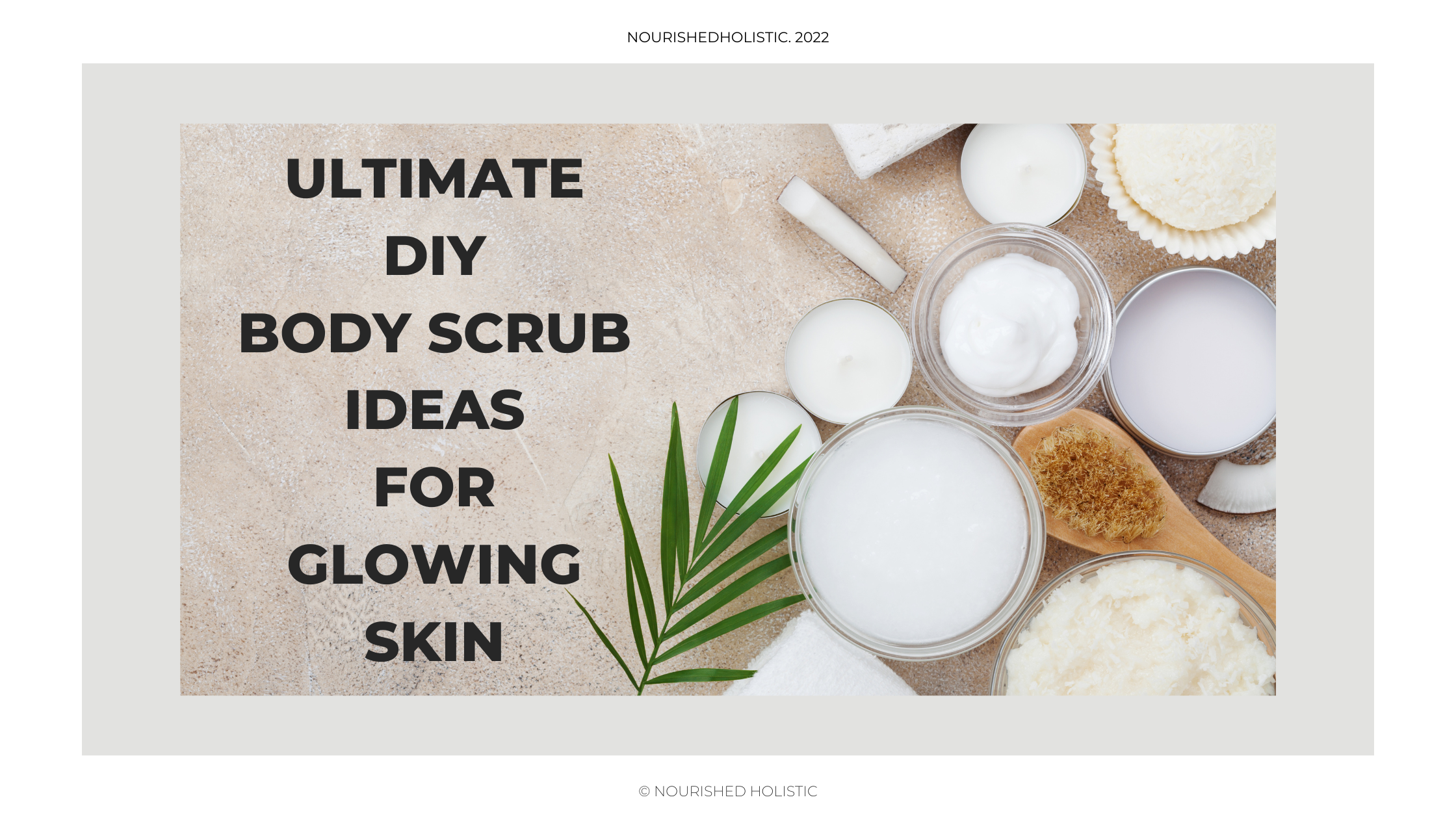Nourished Holistic - Skin + Body Wellness