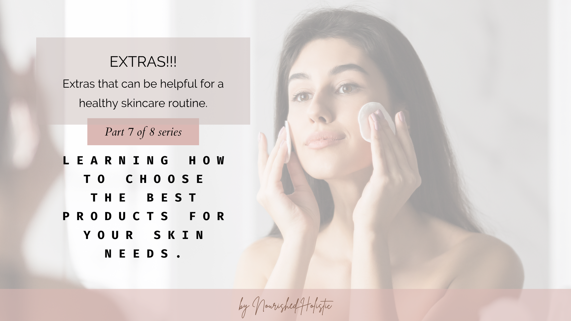 Nourished Holistic - Skin + Body Wellness