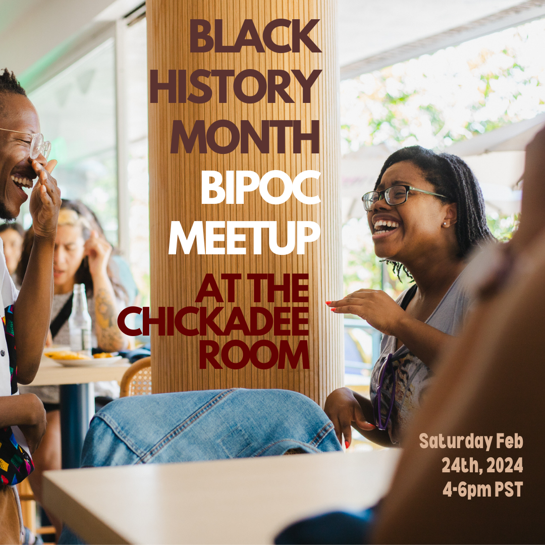 Black History Month: BIPOC Meet Up — Support Network for Indigenous ...