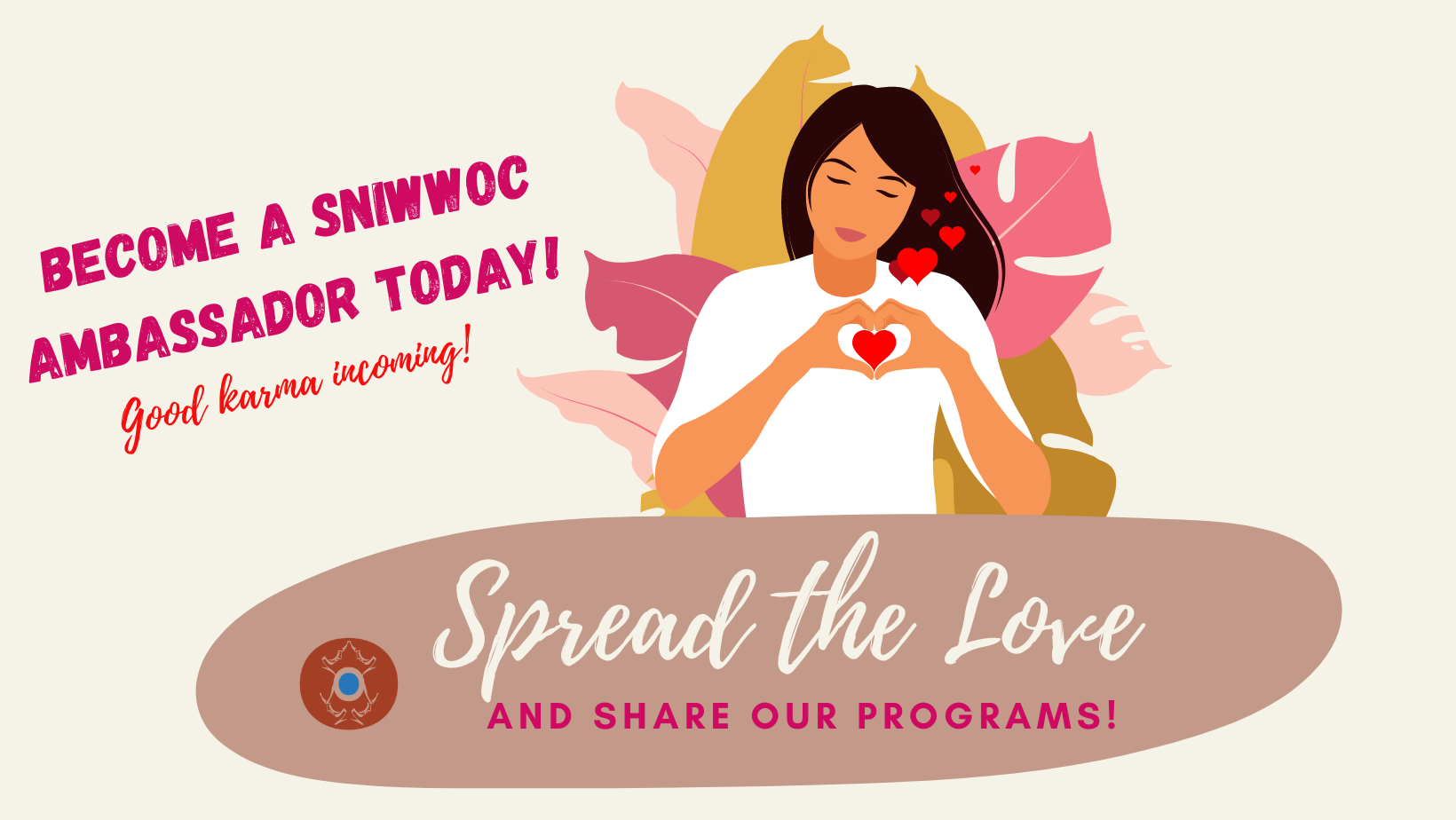 Spread the Love & Share Our Programs! — Support Network for Indigenous ...