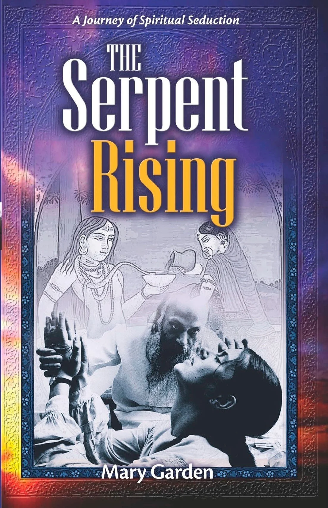 Serpent Rising — Mary Garden - Freelance Journalist and Author