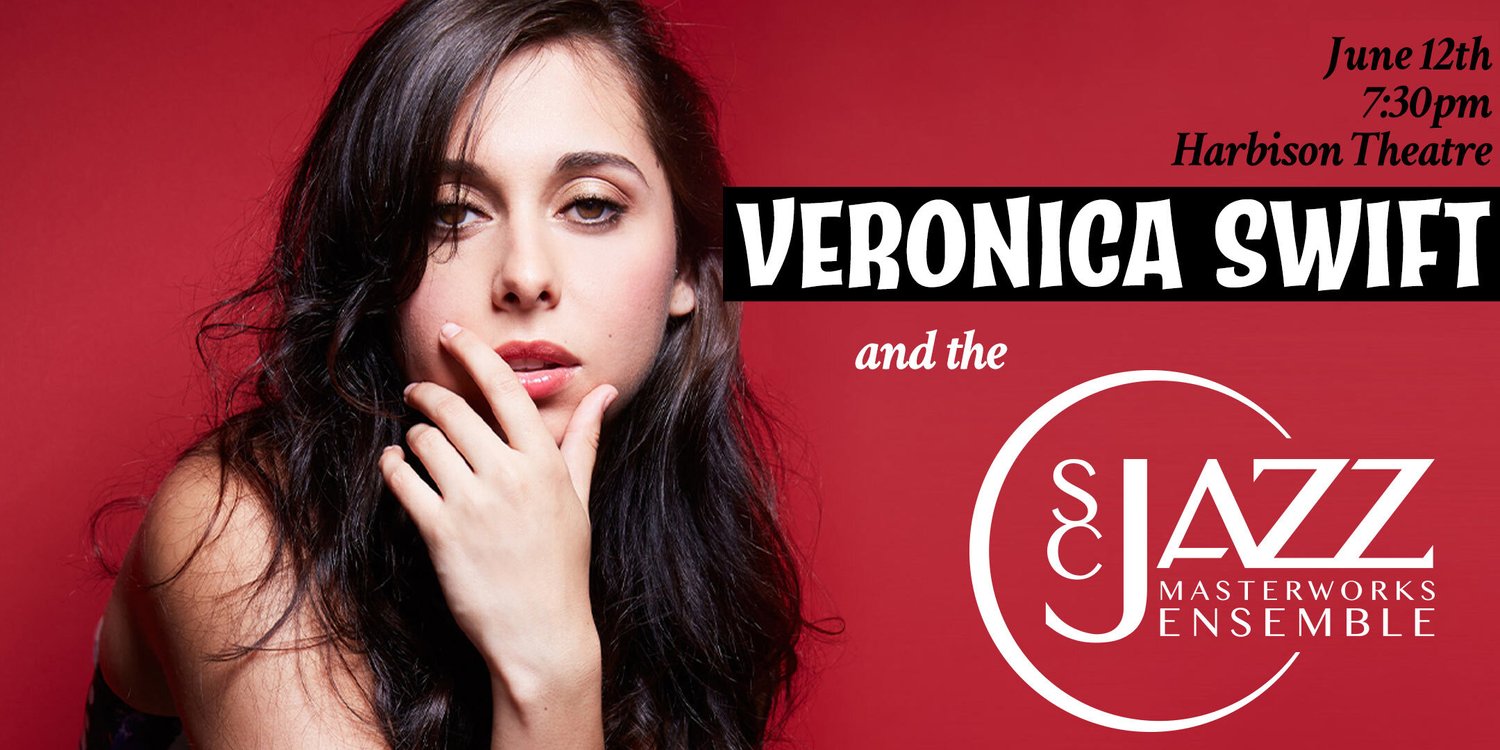 Veronica Swift & SC Jazz Masterworks Ensemble — SC Jazz Foundation